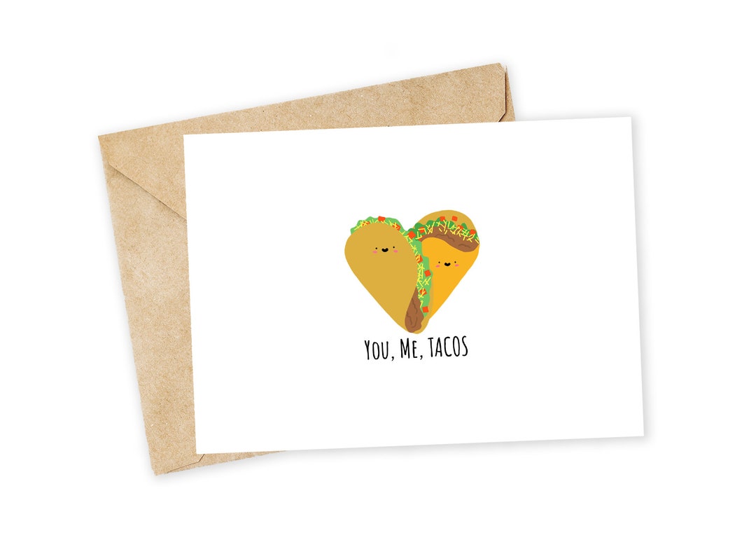 You, Me, TACOS Tacos Greeting Card, Love Card, Funny Valentine's Card ...