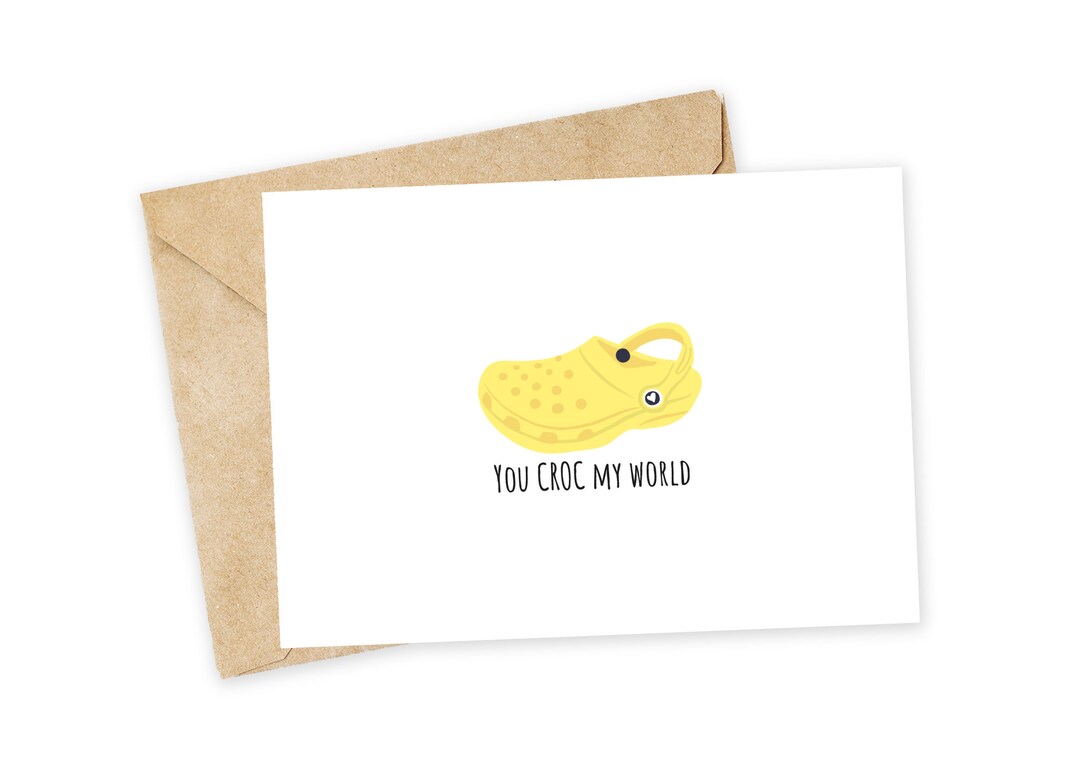 You CROC My World - Crocs, Gardening, Crocs Card, Shoes, Sneakerhead ...