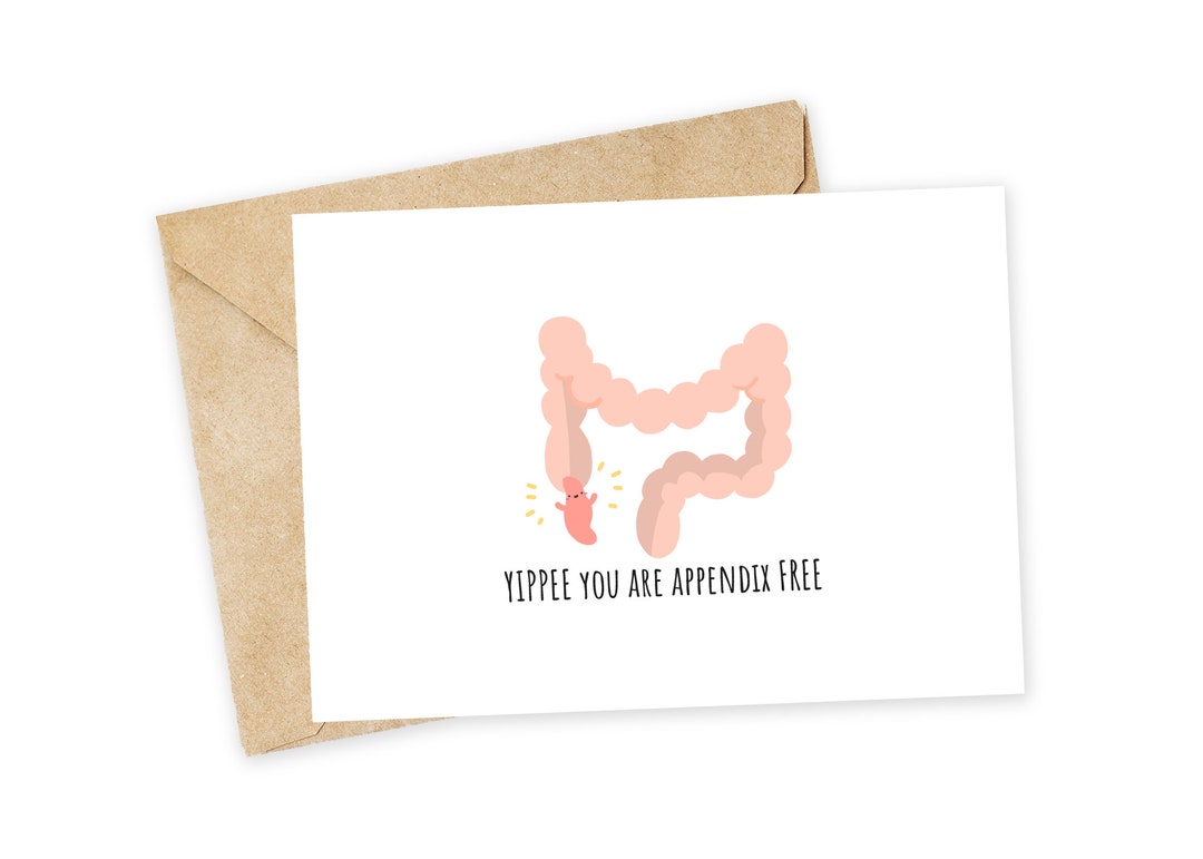 YIPPEE You Are APPENDIX FREE - Appendix Greeting Card, Note Card, Feel ...