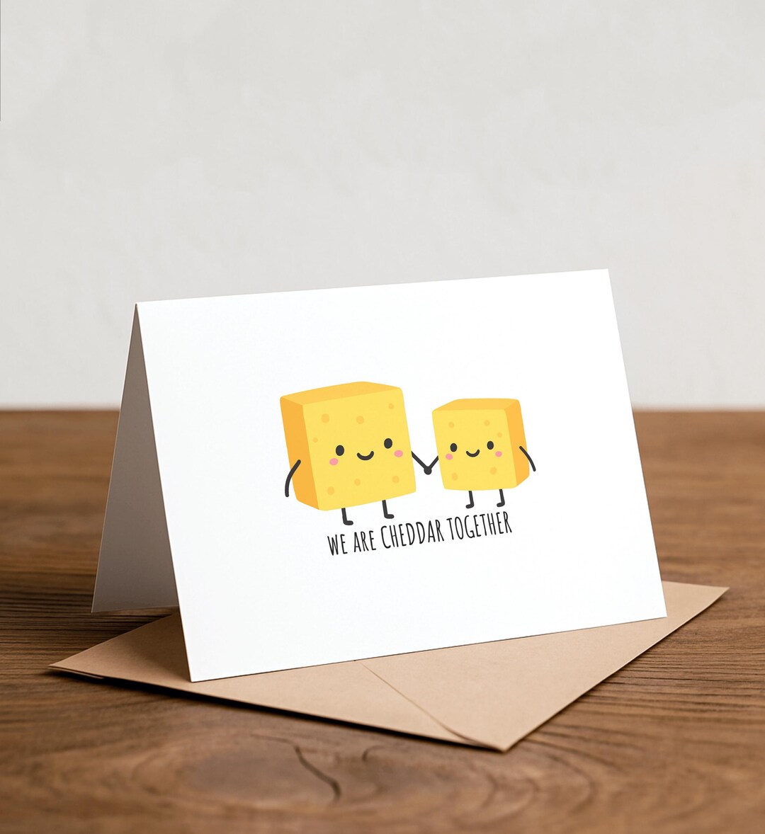 Cheddar Cheese Pun Greeting Card: We Are Cheddar Together - Etsy