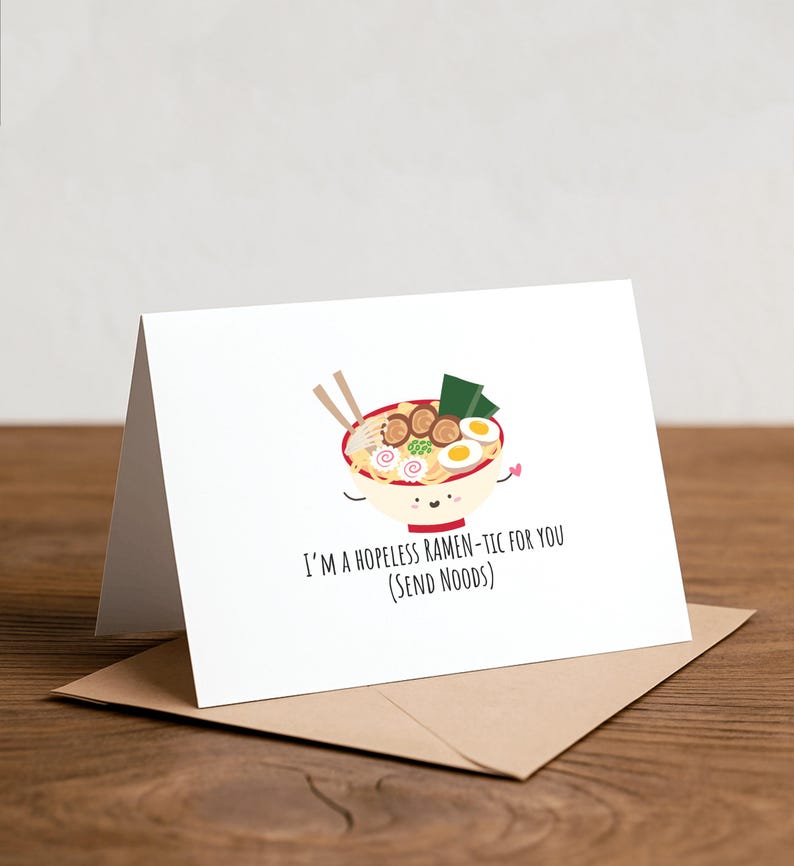 Ramen Greeting Card: Hopeless Ramen-tic Pun Card - Etsy