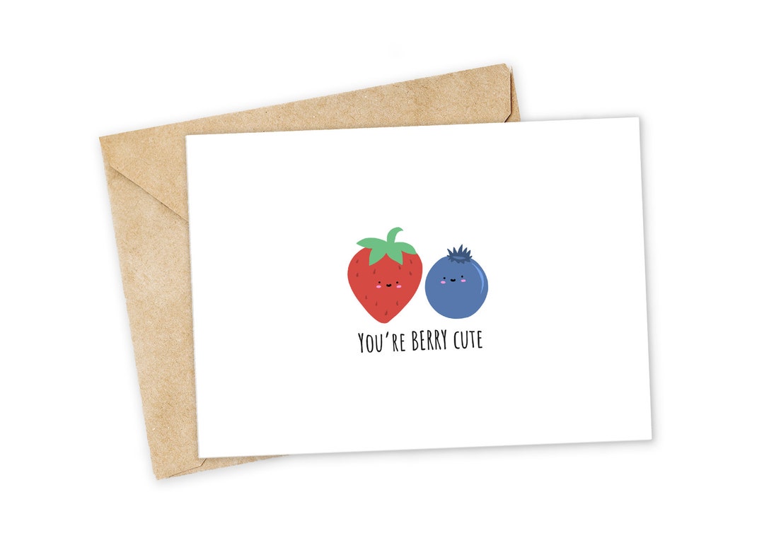 You're BERRY Cute Berry Greeting Card, Happy Card, I Love You Card ...