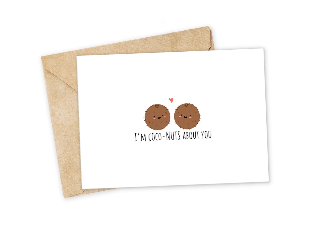 I'm Coco-nuts About You - Coconut Greeting Card, I Love You Card ...