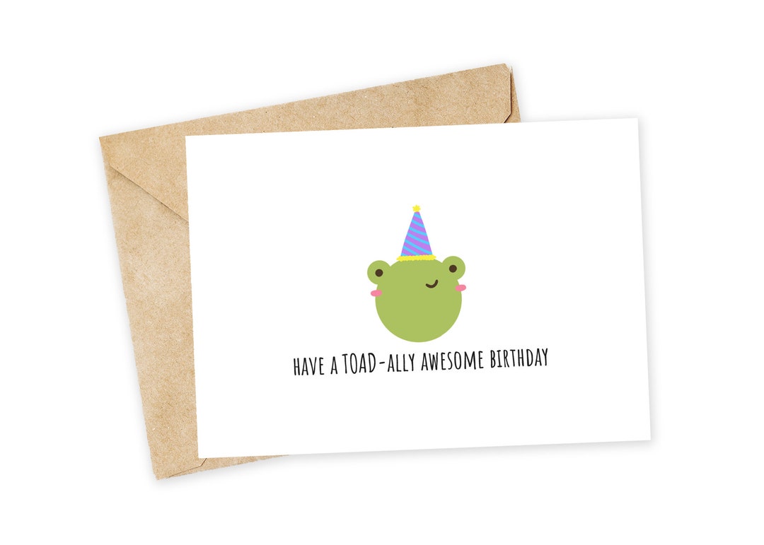 Have a Toad-ally Awesome Birthday - Cute Toad Greeting Card, Note Card ...