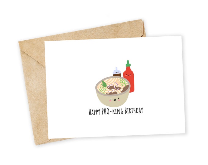 Pho Card, Birthday Card, 30th Birthday Card, 40th Birthday Card, Funny ...