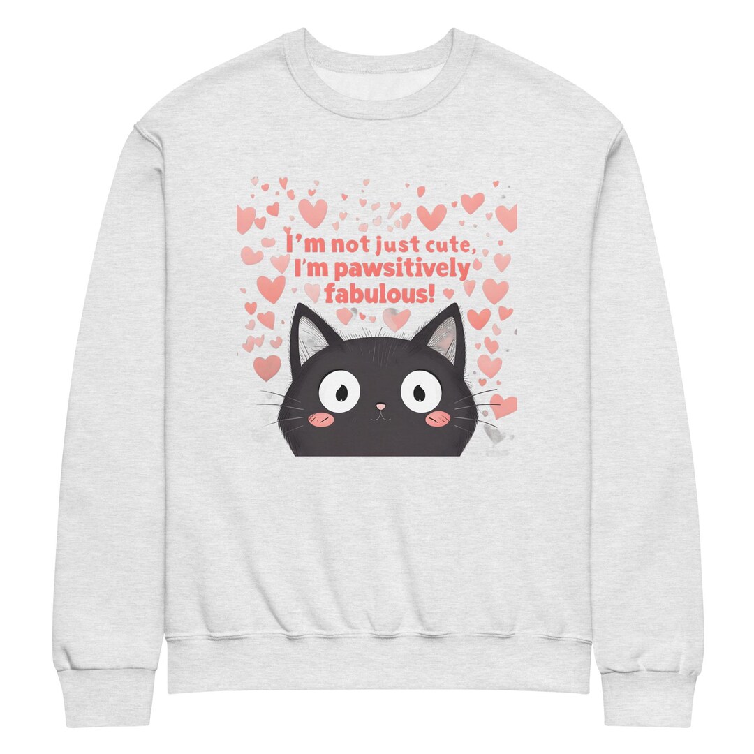 Cat, Cute, Adorable, Fabulous, Crew Neck Sweatshirt - Etsy