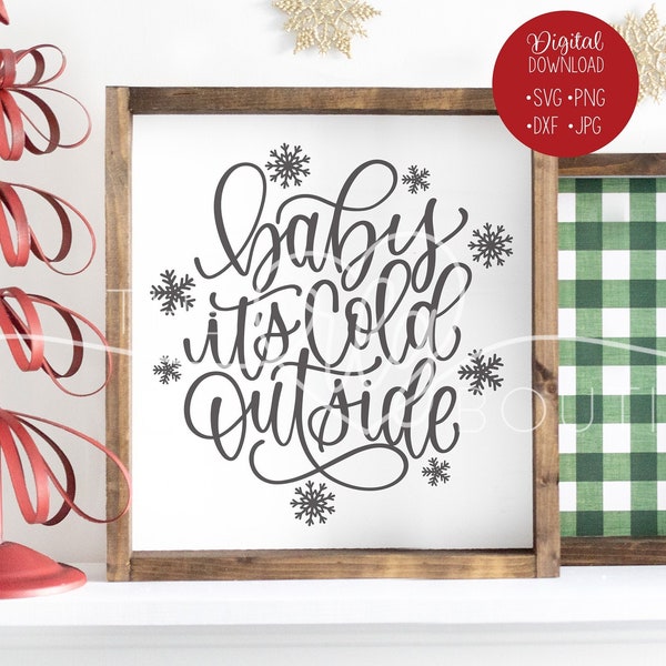 Baby Its Cold Outside Svg - Etsy