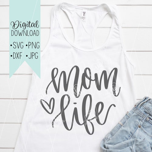 Mom Life SVG / Cut File / Cricut / Commercial Use / Silhouette - Etsy