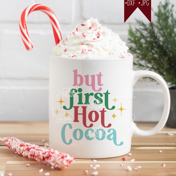 But First Hot Cocoa Svg - Etsy