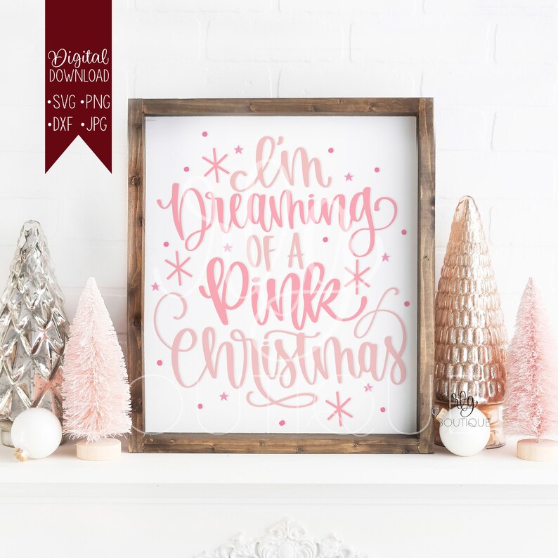 I'm Dreaming of a Pink Christmas SVG Cricut Design - Etsy