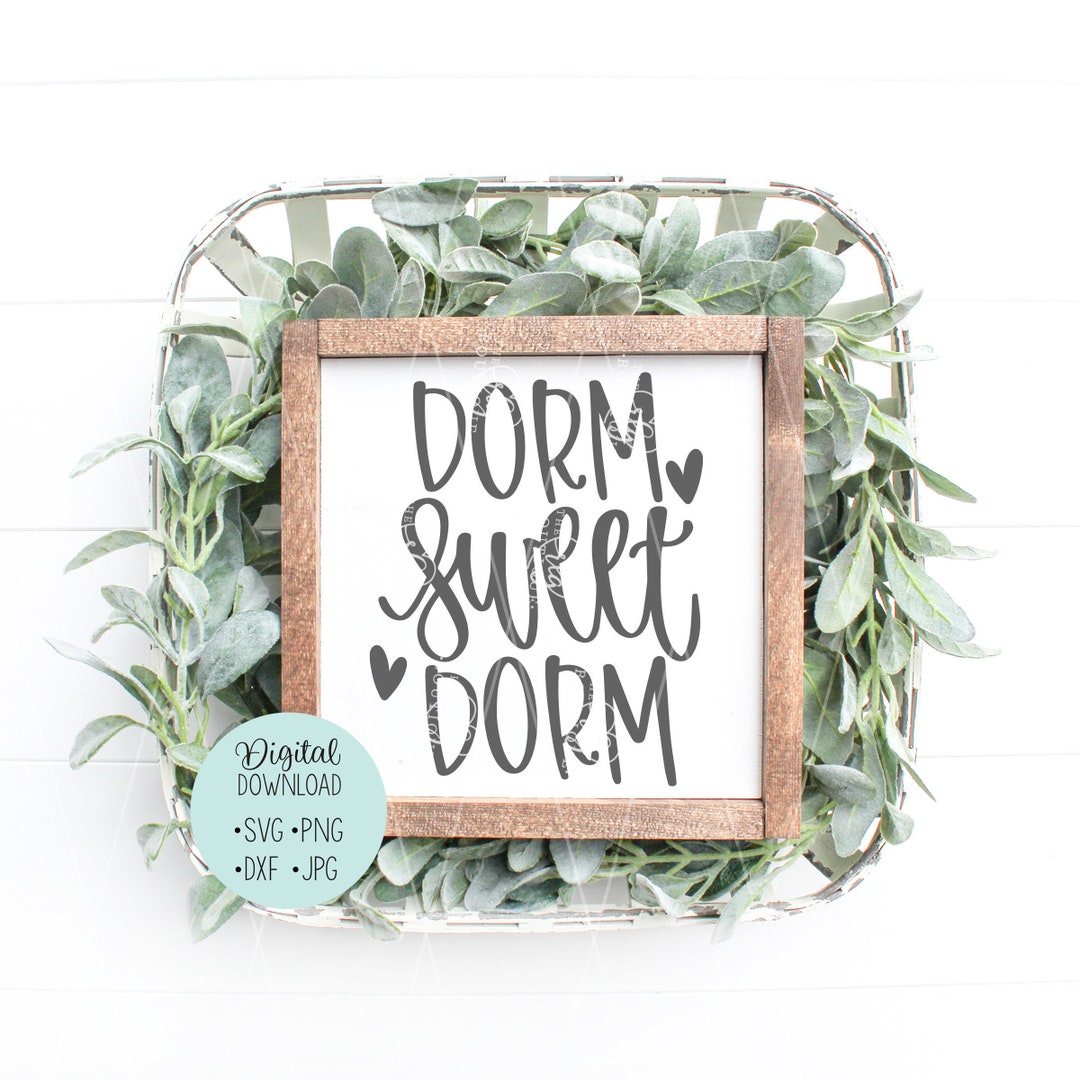 Dorm Sweet Dorm Svg College Room Decor Hand Lettered Svg - Etsy