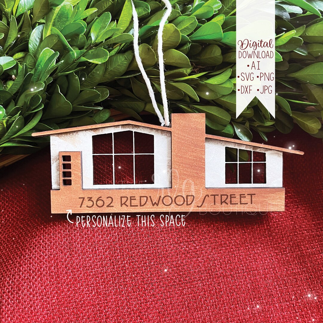 Mid Century Modern Our First House Ornament Svg Glowforge Laser SVG DIY ...