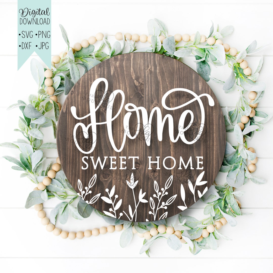 Home Sweet Home Round Sign Design - Etsy