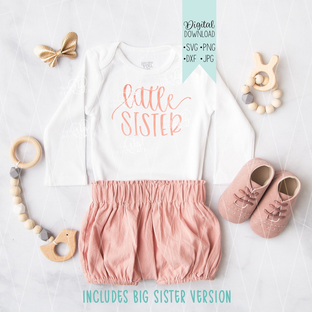 Little Sister Svg, Big Sister Svg, Baby Svg, Sister Svg, Matching ...