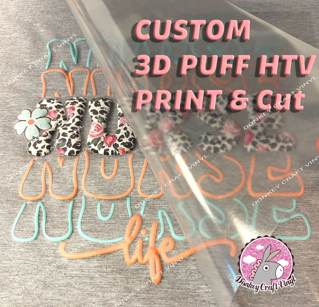 Custom 3D Puff HTV, Puff Print and Cut, Ready to Press 3D Puff Heat ...