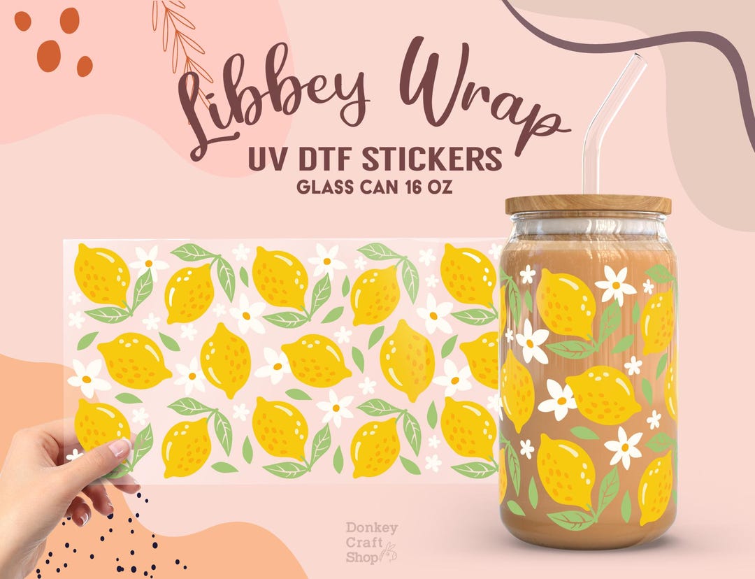 Lemon UV Dtf, Ready to Transfer, Libbey Glass Can Wrap, UV Dtf Cup Wrap ...