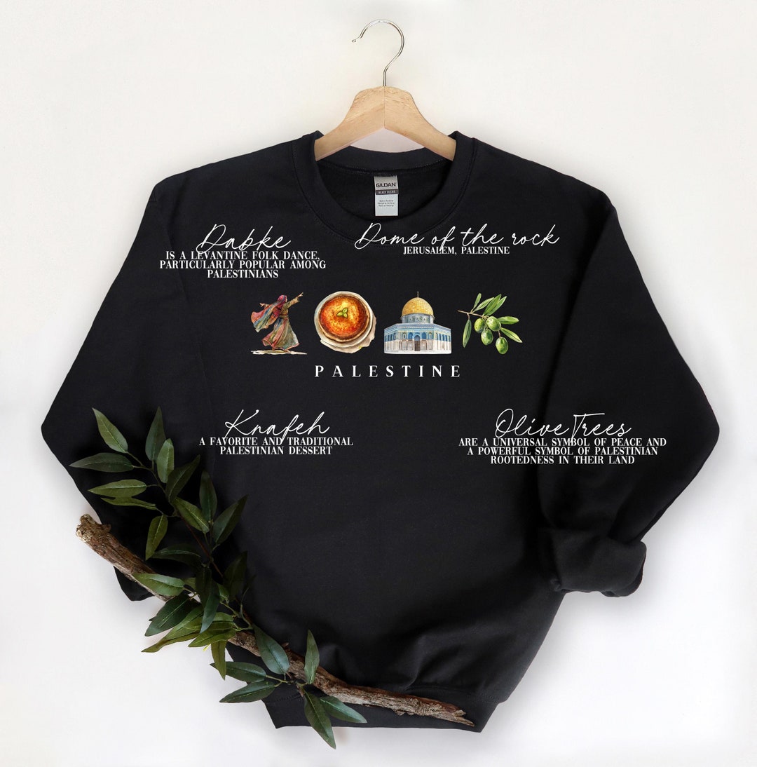 Palestine Symbols Sweatshirt - Debka - Khanafa - Kuffeya - Dome of the ...