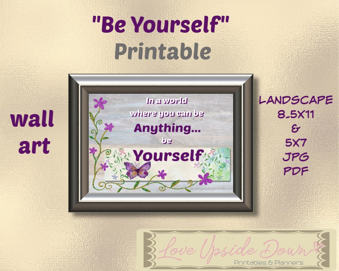 Be Yourself Printable Instant Download Wall Art - Etsy