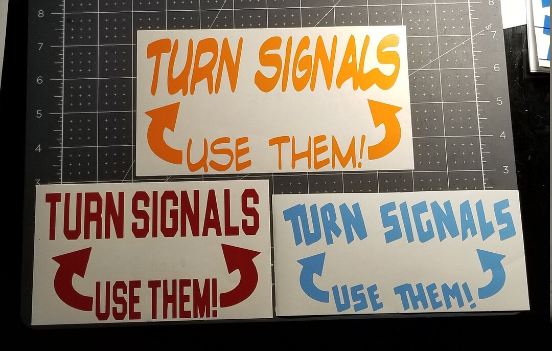 TURN SIGNALS Use Them Decal 3 Different Font Choices - Etsy
