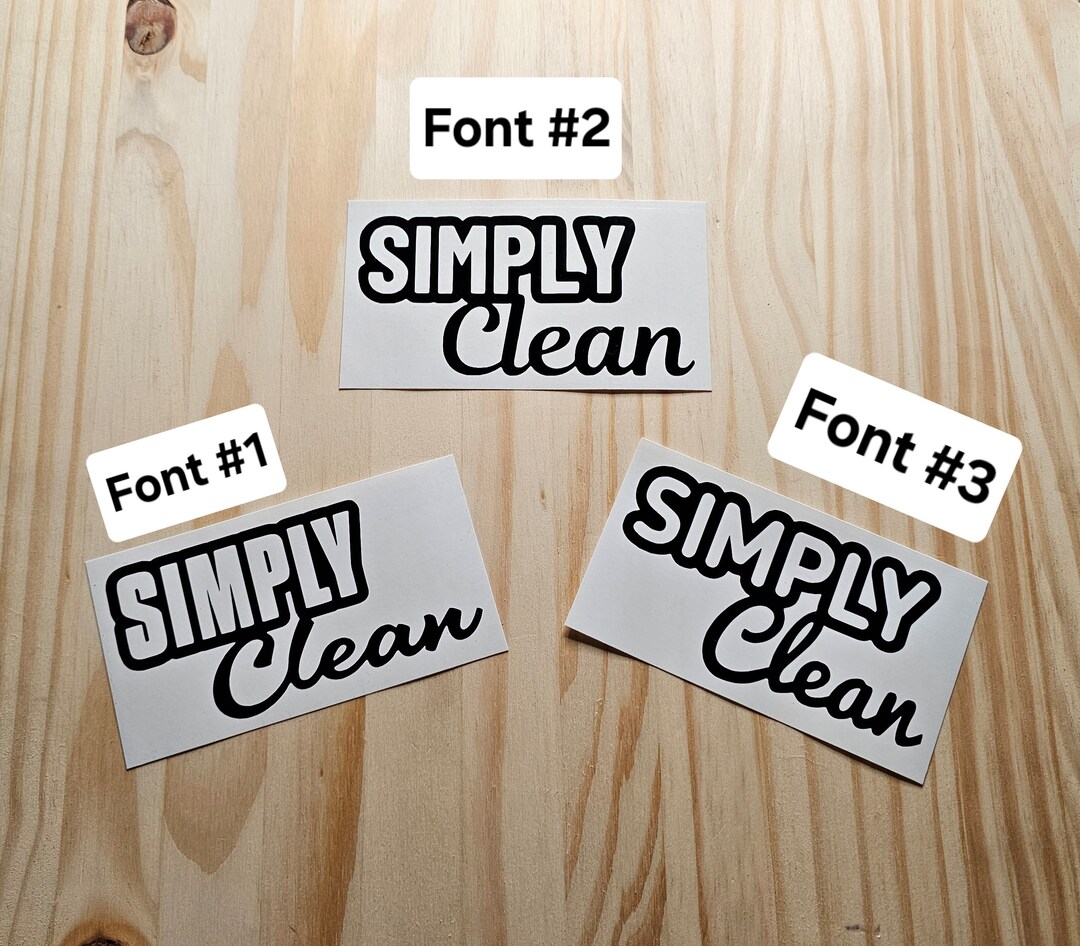 Simply Clean Decal V2 3 Different Font and Size Choices - Etsy