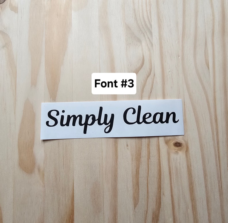 Simply Clean Decal V1 (3 Different Font, and Size Choices) - Etsy