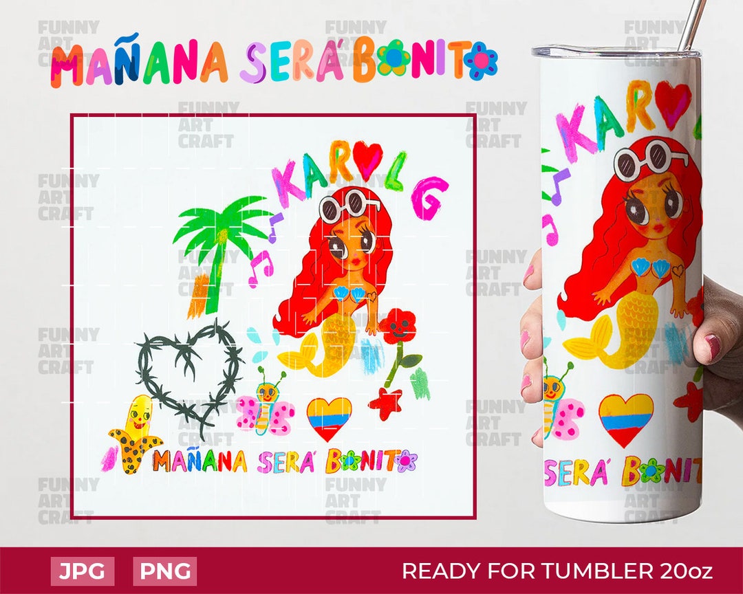 Karol G Mañana Sera Bonito Tumbler 20oz Skinny Oficial Merch Digital ...