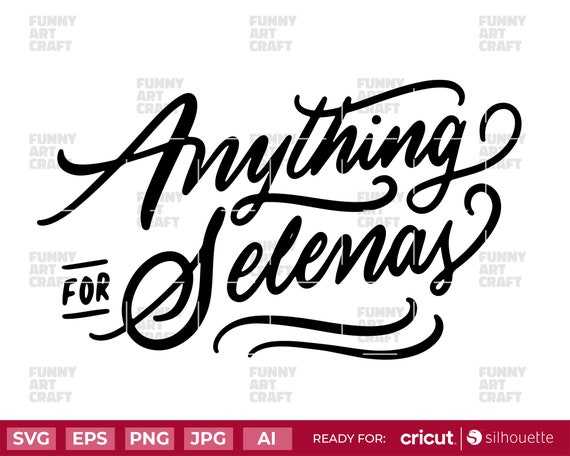 Anything for Selenas Svg Selena Quintanilla Svg Bidi Bidi Bom - Etsy