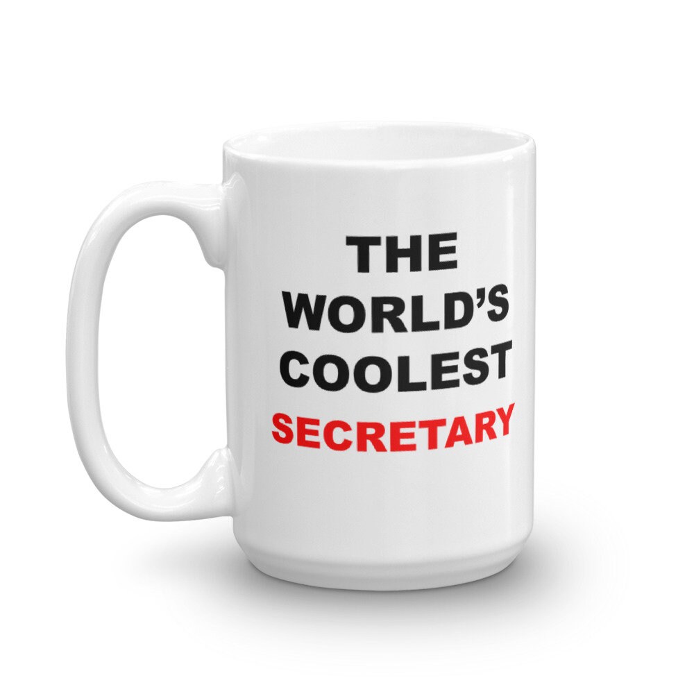 World's Coolest Secretary Mug, Unique Coffee Mugs, Novelty Coffee Cup ...