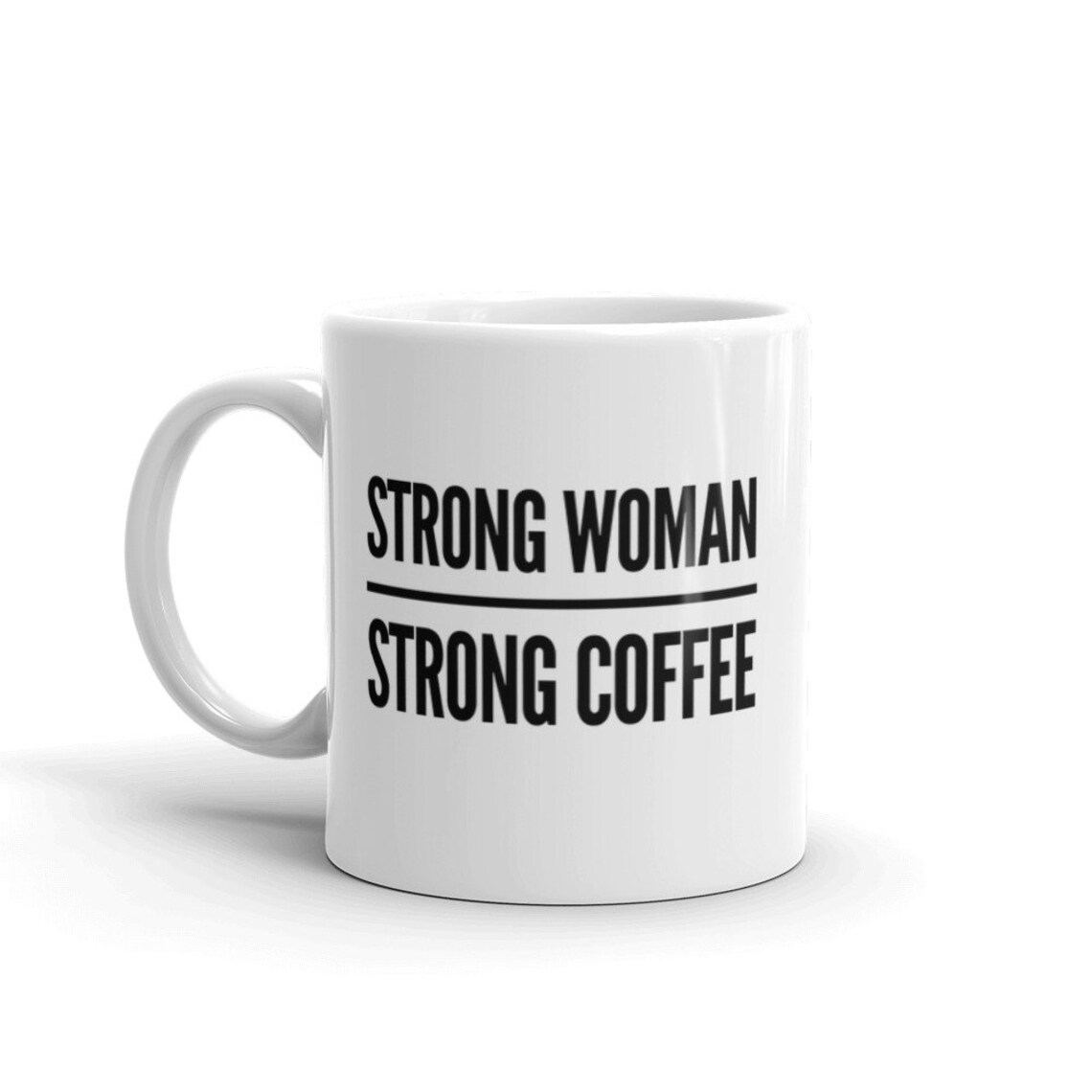 Coffee Saying Mug- Strong Women Mug, Unique Coffee Mugs, Novelty Coffee ...