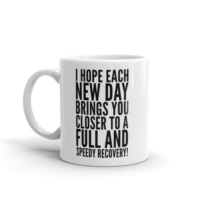 Get Well Soon Mug Recovery Cup - Motivational Saying 3 Mug / Recovery ...