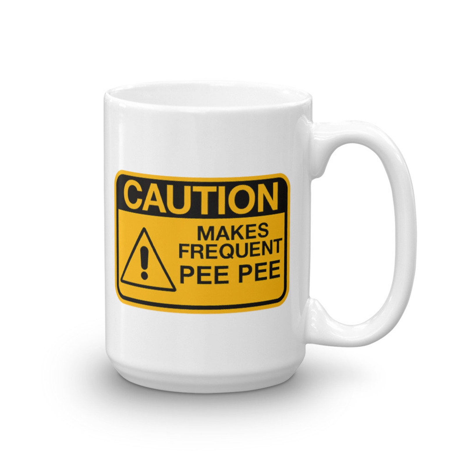 Funny Caution Makes Frequent Pee Pee Mug, Unique Coffee Mugs, Novelty ...