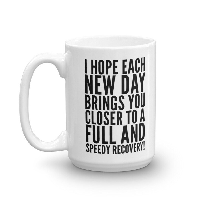 Get Well Soon Mug Recovery Cup - Motivational Saying 3 Mug / Recovery ...