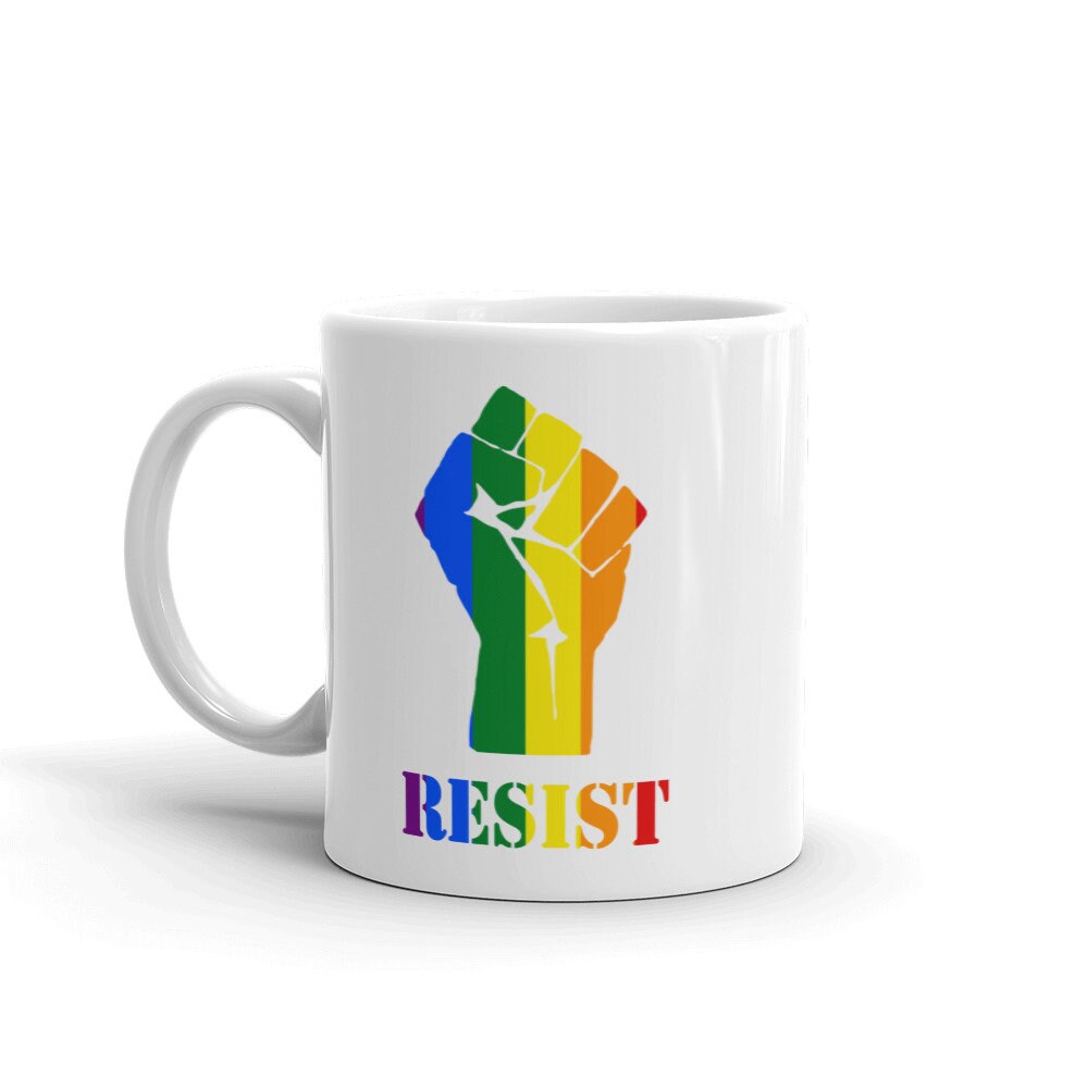 Pride LGBTQ Mug, Political Resist Mug / Gay Pride Coffee Mug / Queer ...