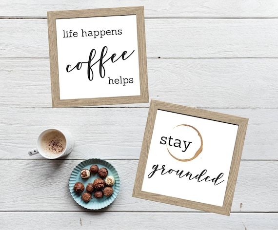 Coffee Bar Sign Bundle Life Happens Coffee Helps Stay | Etsy