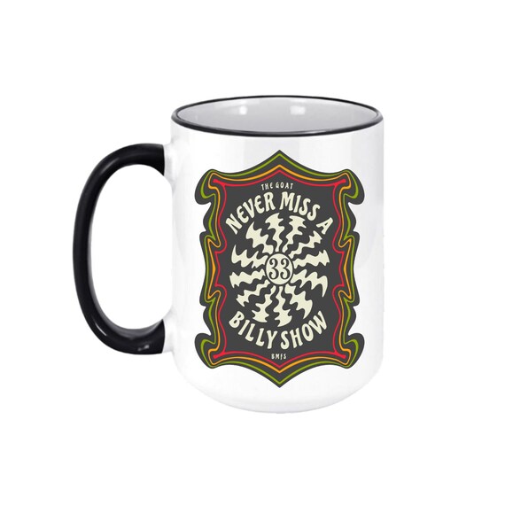 15oz Never Miss A Billy Show Ceramic Coffee Mug Ink/printed - Etsy