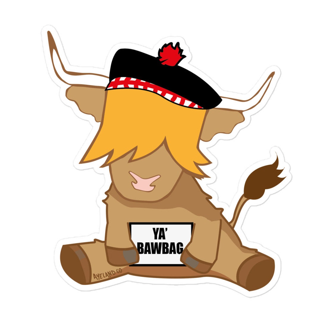 Funny Rude Scottish Highland Cow Sticker Ya Bawbag Sticker - Etsy