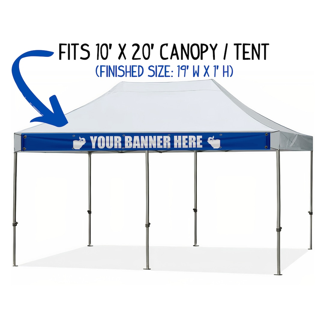 1'x 19' Personalized Front of Tent Banner, Fits Most Standard Canopy ...