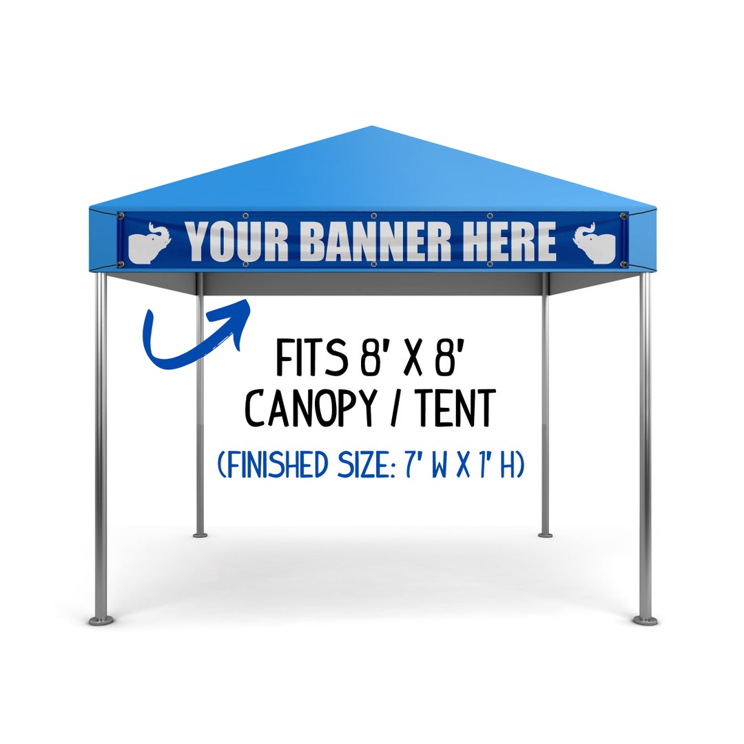 1'x 7' Smaller Personalized Front of Tent Banner, Fits Most Canopy ...