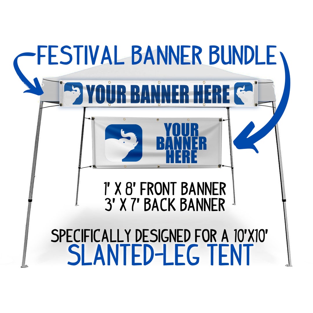 TWO Personalized Tent Banners, Front 1x8 and Back 3x7 Signs That Fit ...