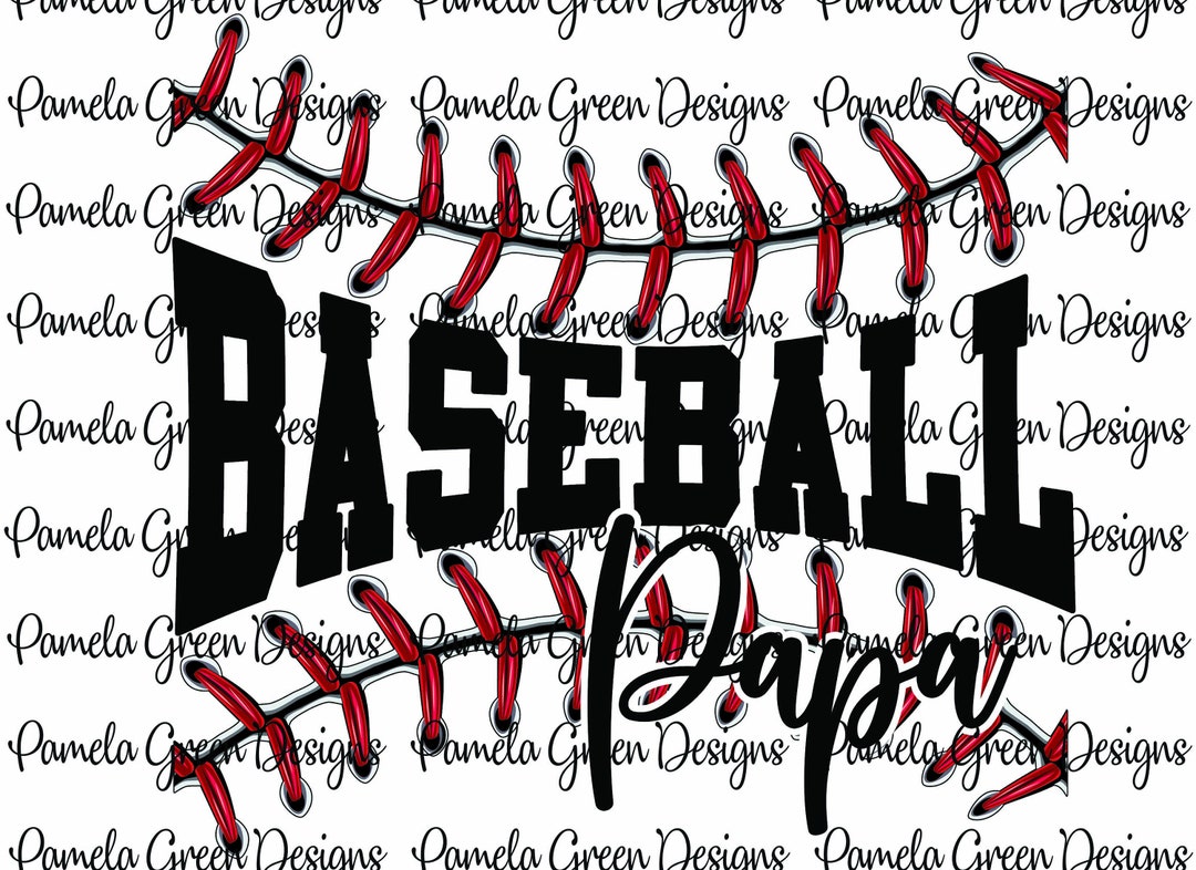 Baseball Papa PNG Sublimation Design Digital Download Graphic Designs ...