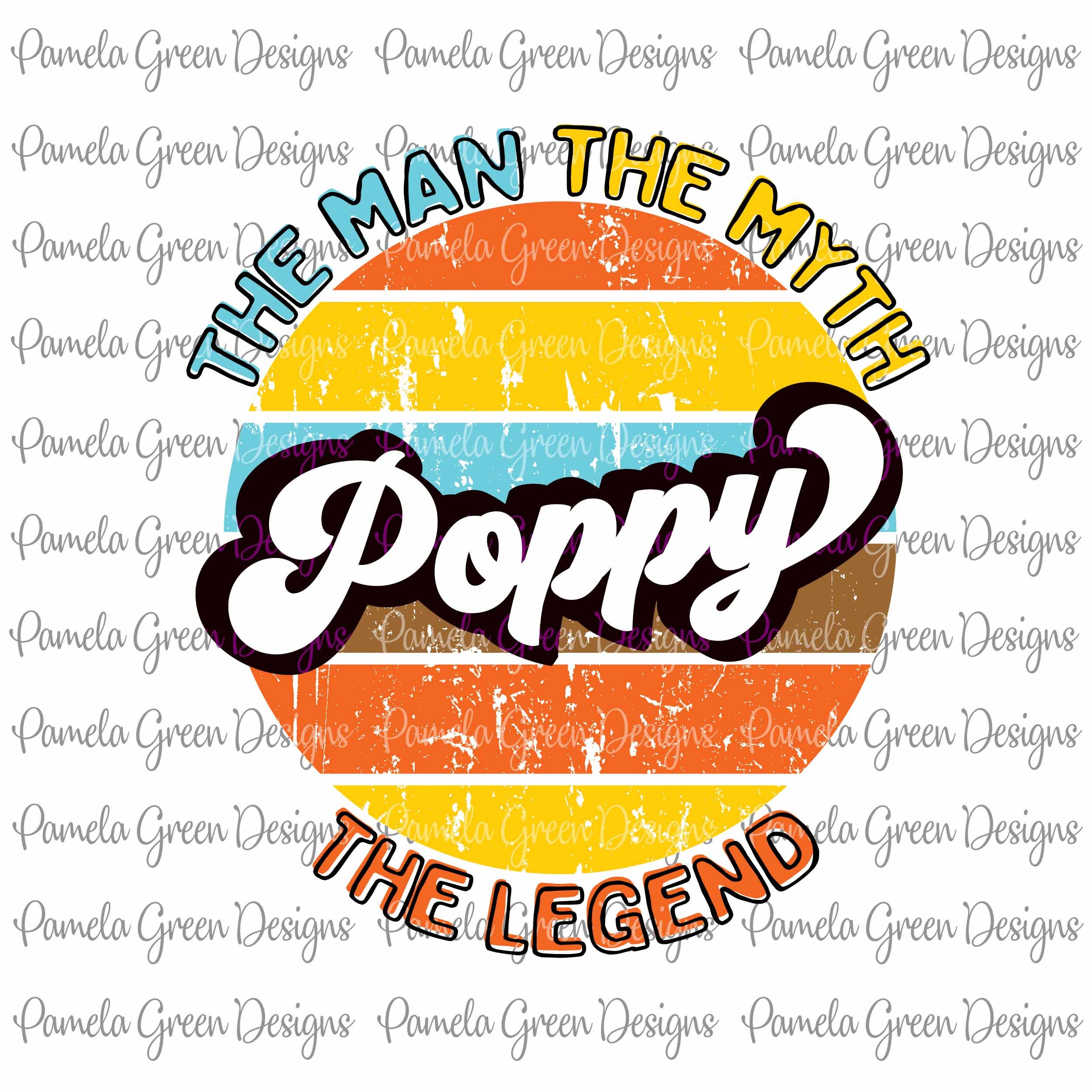 Poppy, the Man, the Myth, the Legend Father's Day Retro PNG Sublimation ...