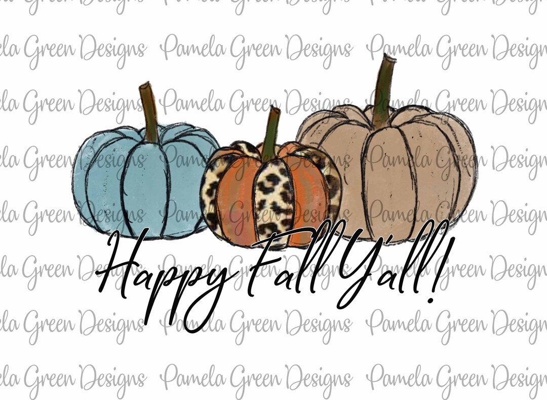 Happy Fall Y'all Pumpkins Halloween Leopard Design Sublimation Instant ...