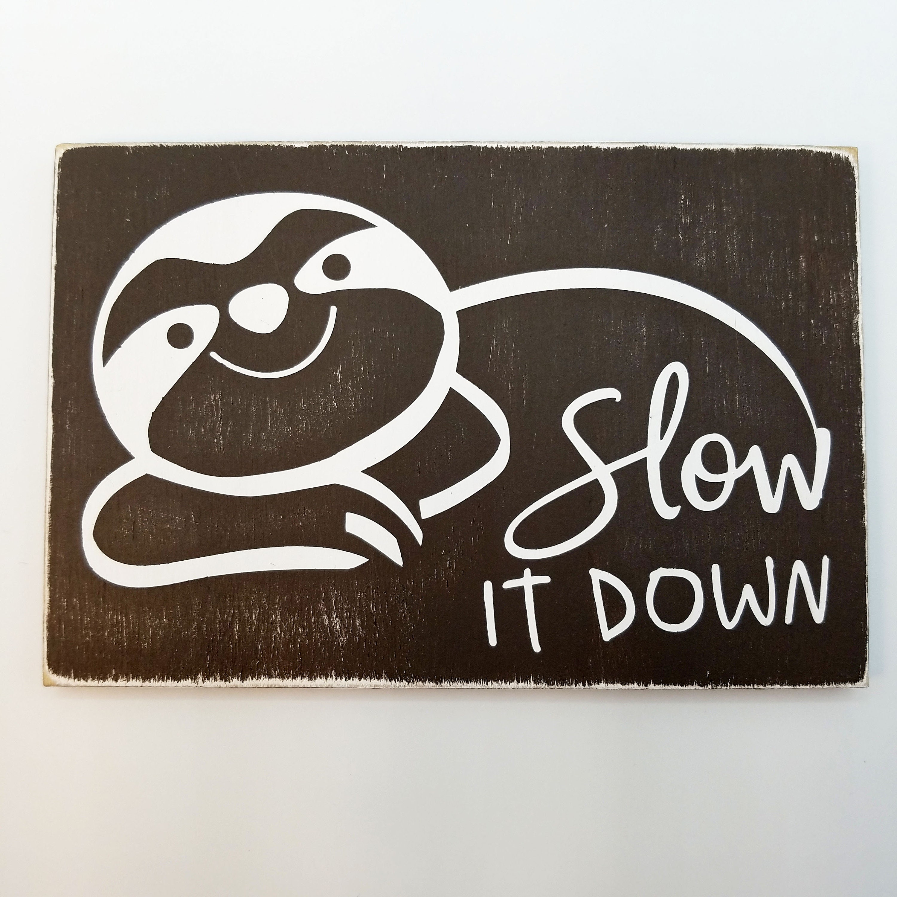 Sloth slow it down is handmade rustic distressed magnetic | Etsy