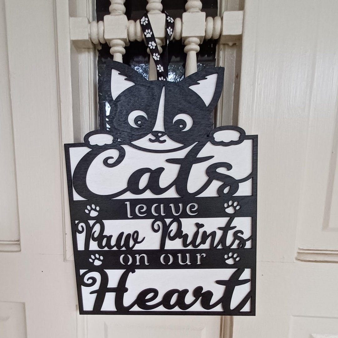 Cats Leave Paw Prints in Our Heart Breavement Sign - Etsy