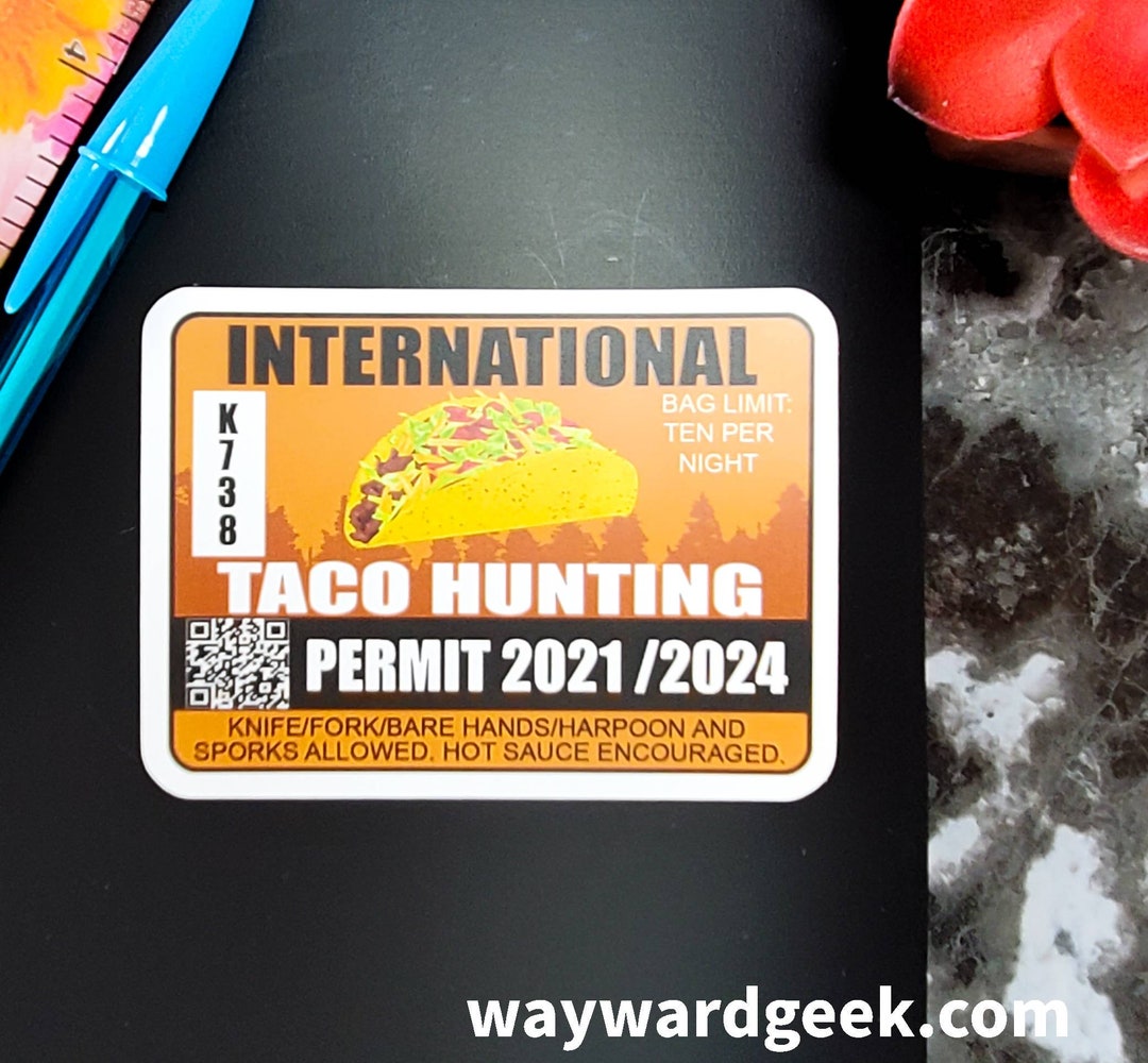 Taco Hunting Permit Vinyl Sticker - Etsy