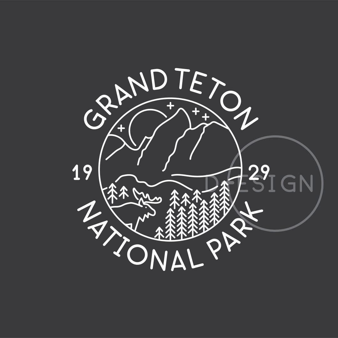 Grand Teton National Park Est. 1929 .SVG File, Grand Teton National ...