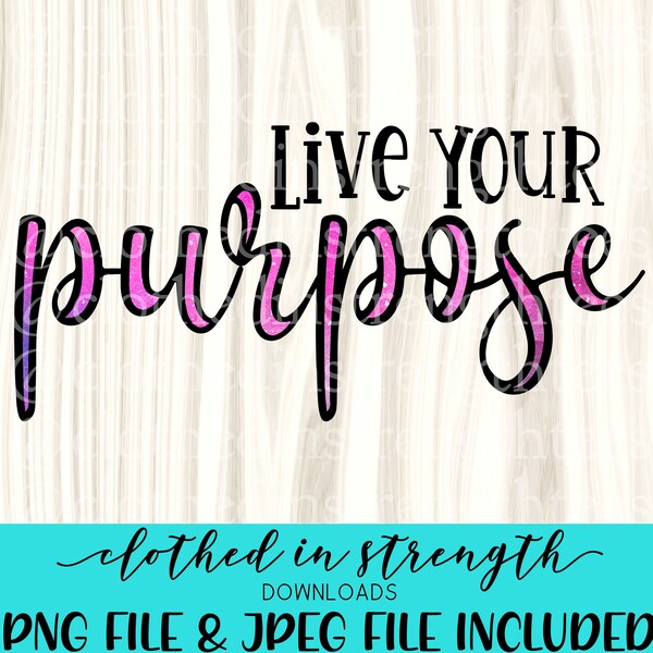 Live Life With Purpose Svg - Etsy