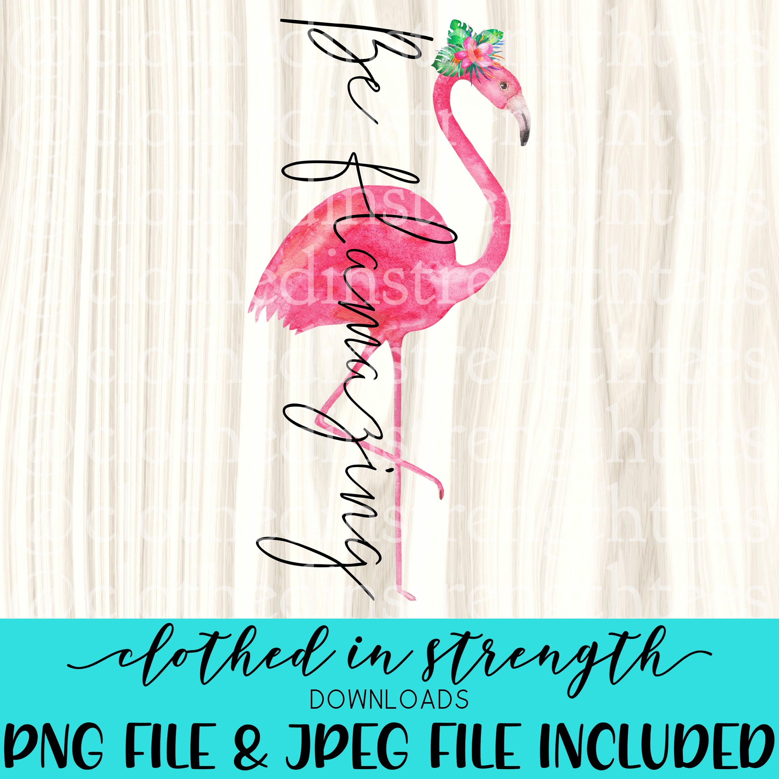 Be Flamazing File Flamingo Download Summertime Digital | Etsy