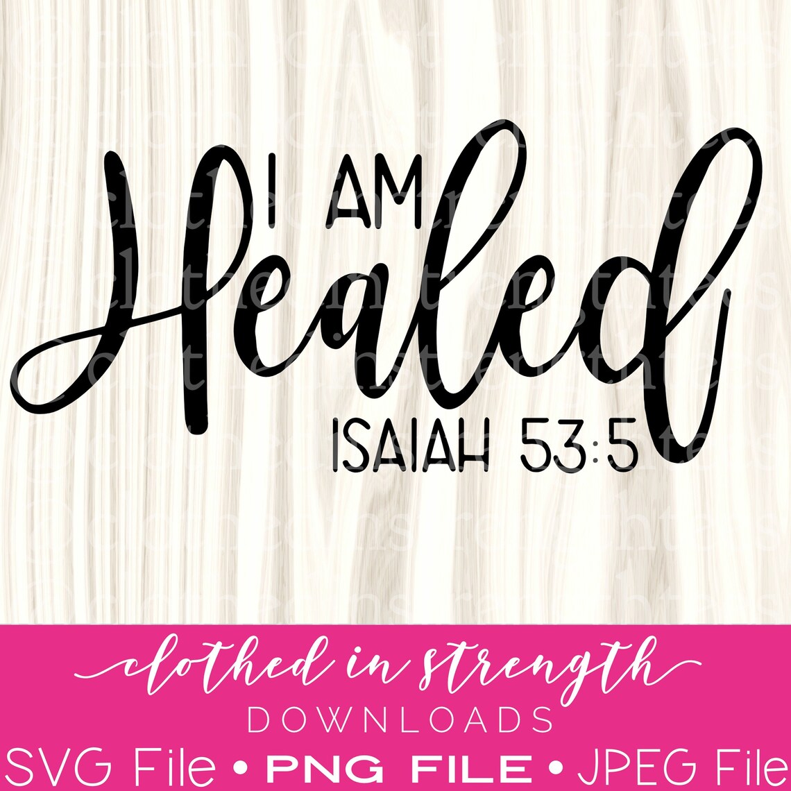 I Am Healed SVG File Christian Download Church Digital | Etsy