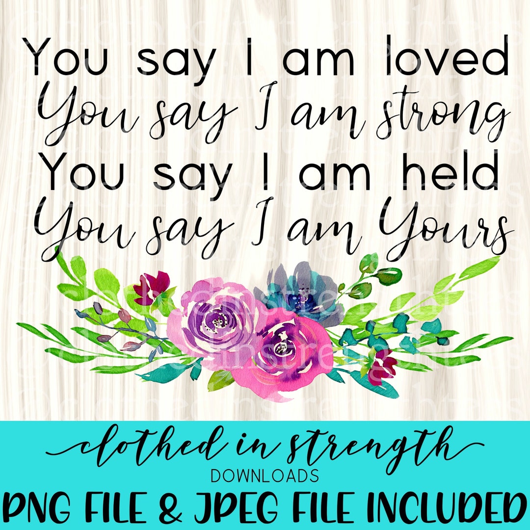 You Say PNG File, Christian Download, Song Lyrics Digital Download, I ...